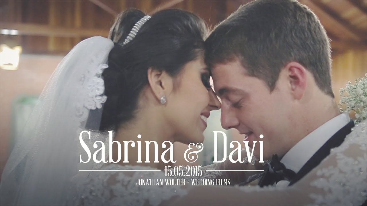 Sabrina & Davi - Wedding Film - YouTube