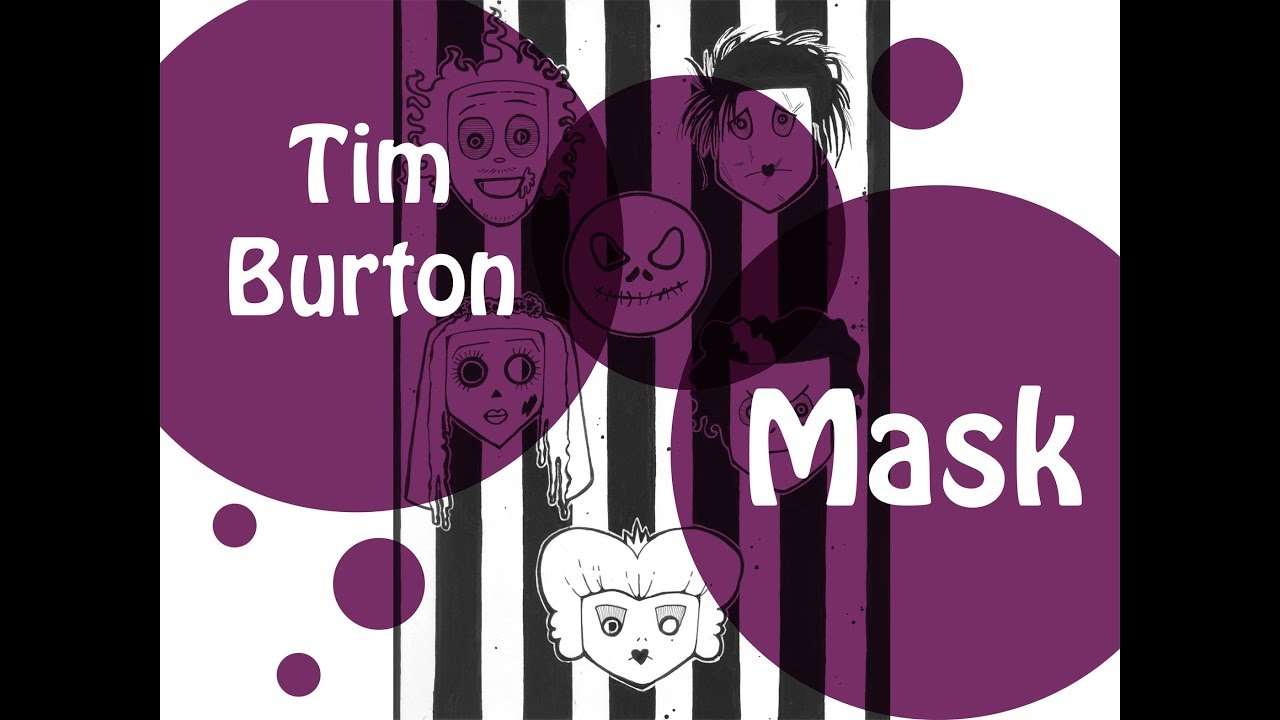 Tim Burton Masks * INKTOBER Day 31 - YouTube