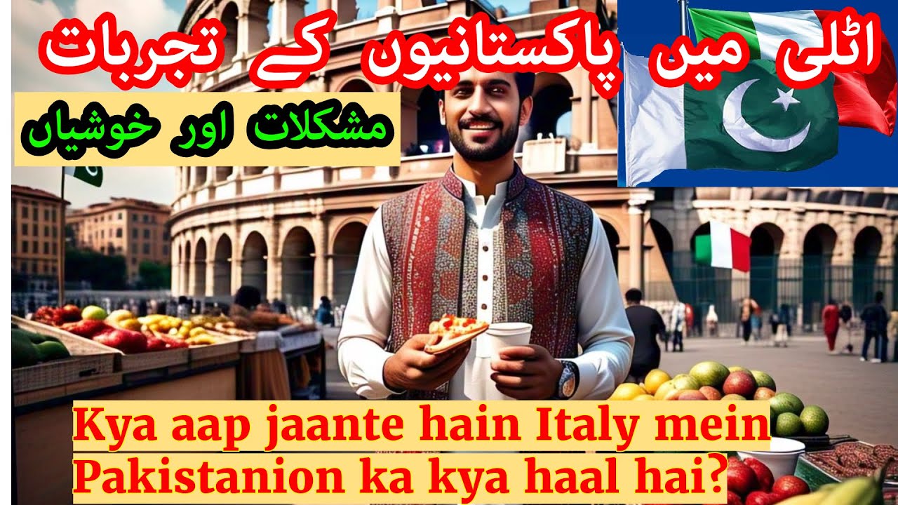 How Pakistanis Live in Italy: Daily Life and Challenges\Pakistani in ...