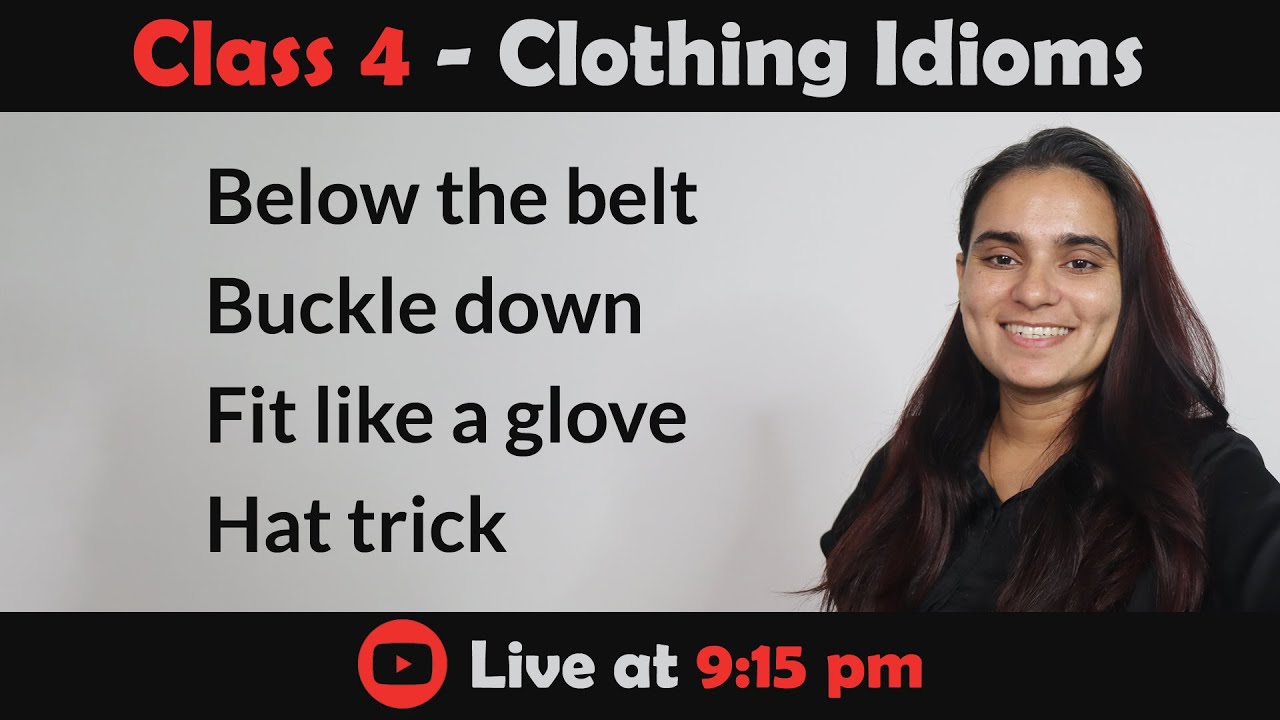 Class 4 - Clothing Idioms - Learn English - YouTube