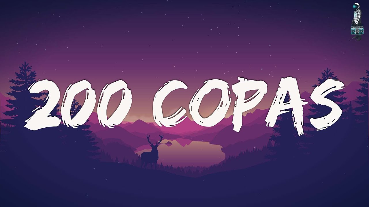 Karol G - 200 Copas (Letra/Lyrics) - YouTube