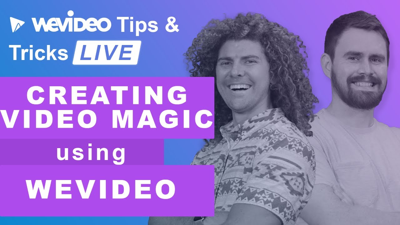 WeVideo Tips and Tricks LIVE: Creating a little video magic - YouTube