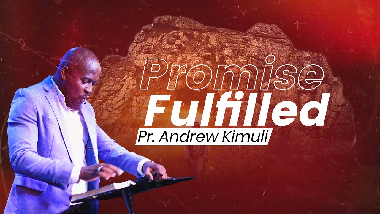 Easter Sunday // Promise Fulfilled // Pastor Andrew Kimuli - YouTube