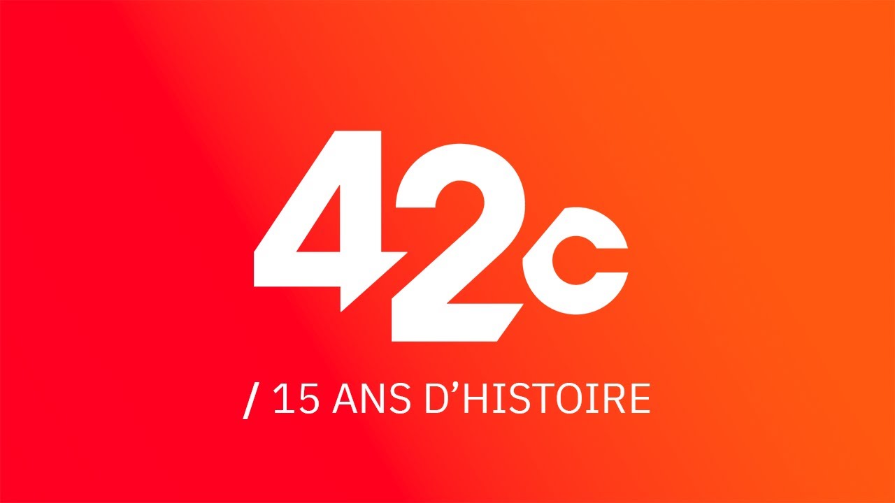 42c - 15 ans d'histoire pour 42c - YouTube