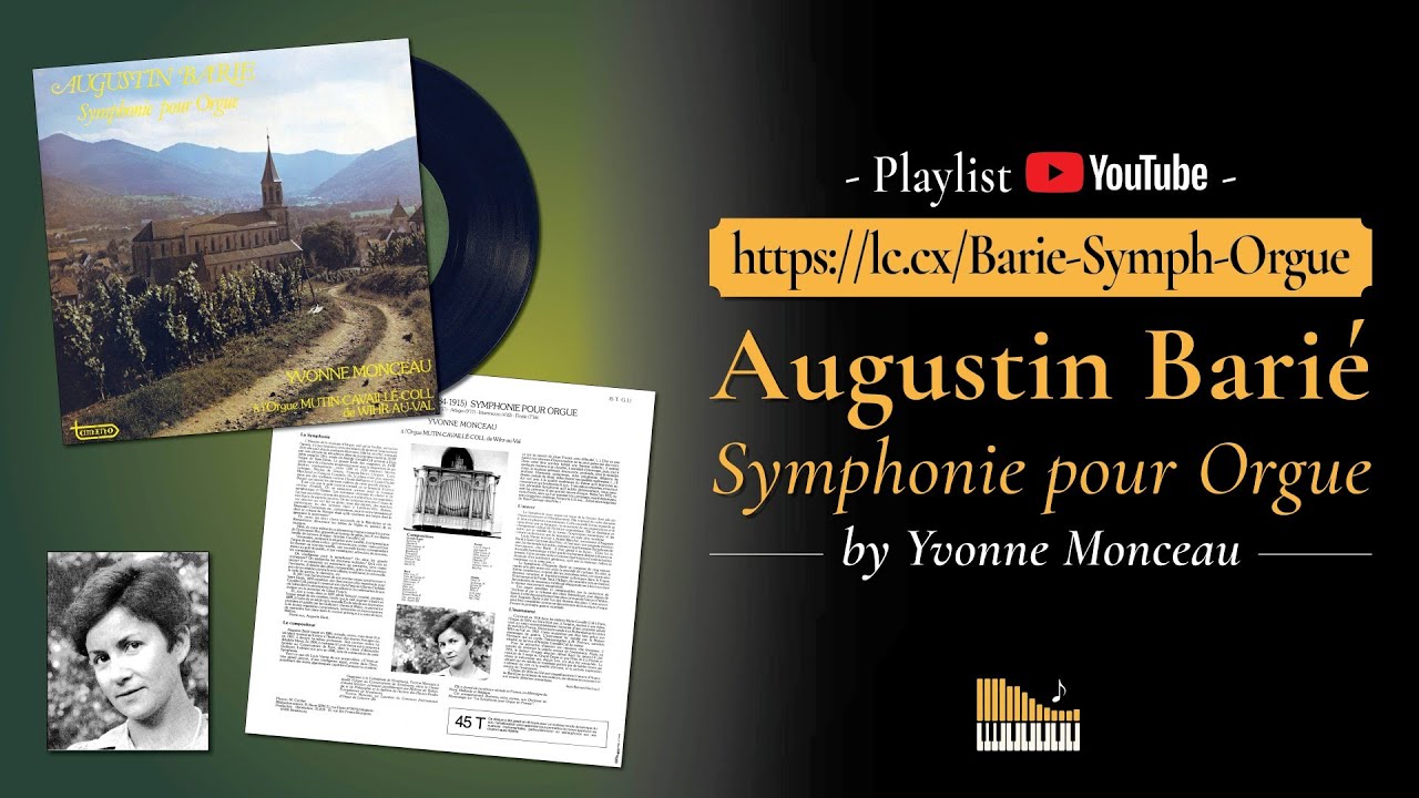 🎹💿 Augustin BARIÉ : Symphonie pour orgue | Yvonne MONCEAU, Orgue, Wihr ...