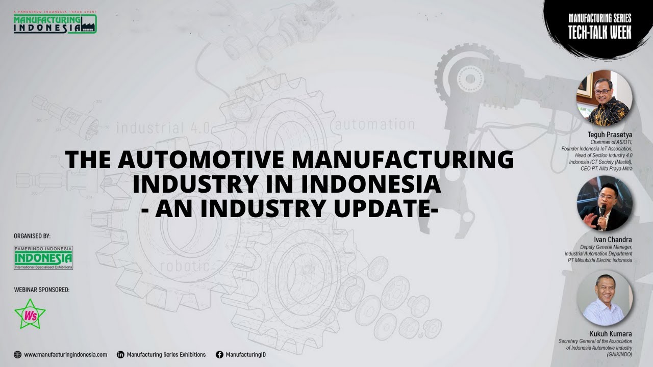 The Automotive Manufacturing Industry in Indonesia - an Industry Update ...