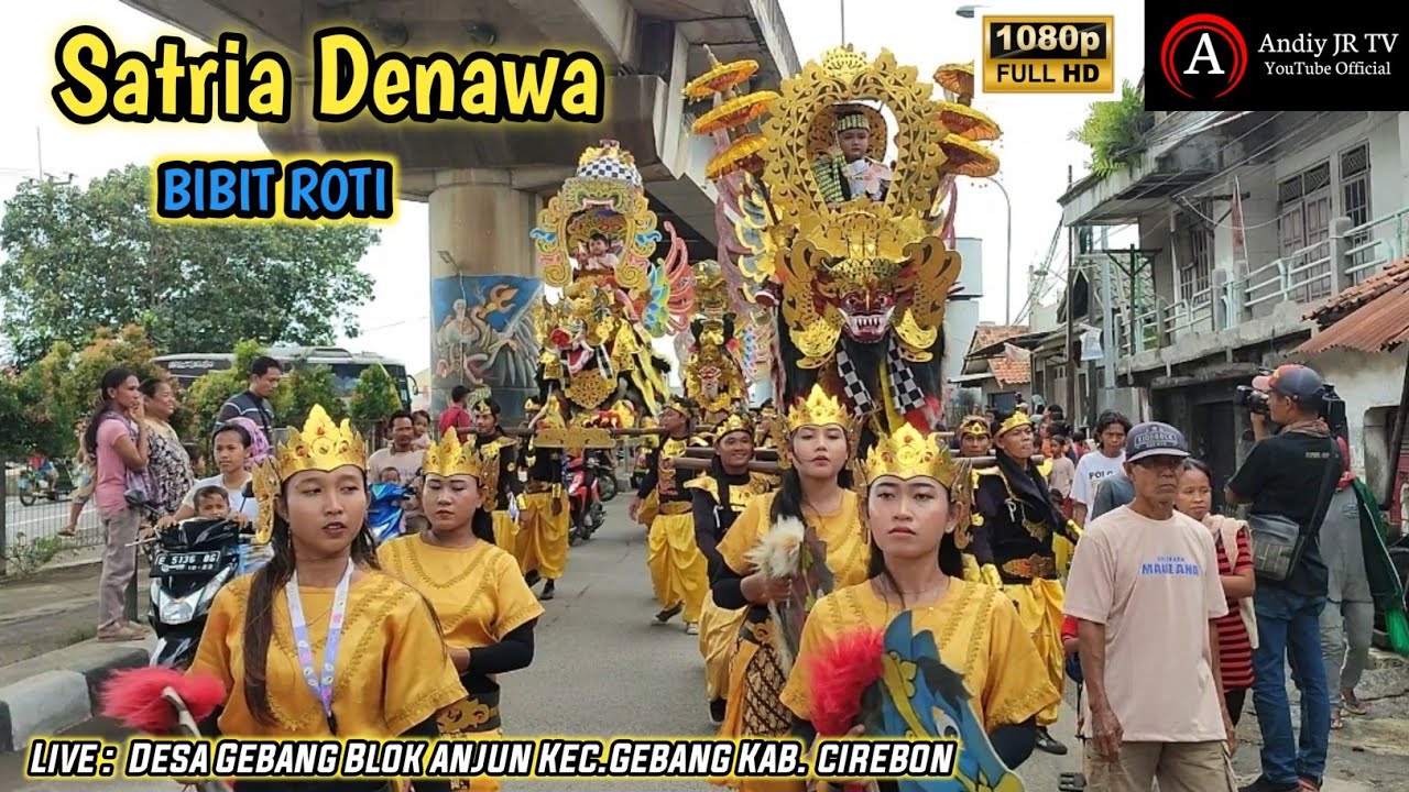 BIBIT ROTI - SATRIA DENAWA show GEBANG CIREBON - YouTube