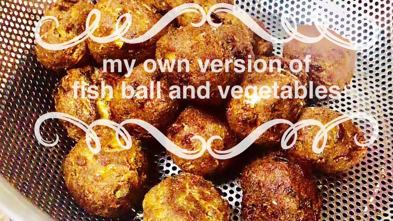 homemade fishball with vegetables - YouTube