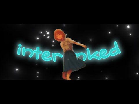 Interlinked - Blue Box Edit/AMV - YouTube