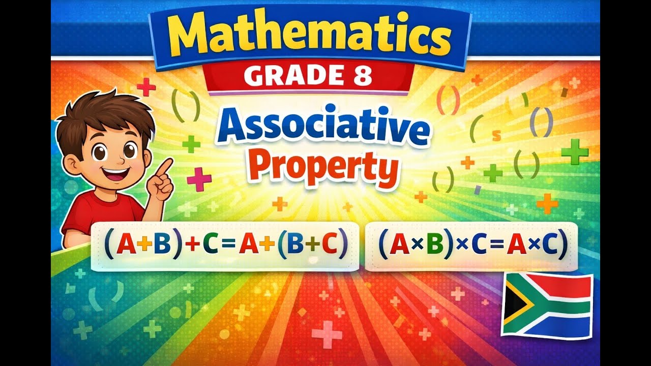 Mathematics Grade 8 Whole Numbers (Associative Property ...
