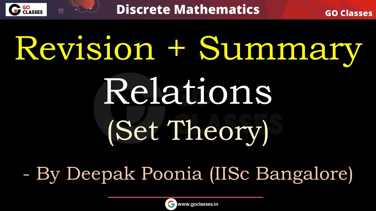 Relations - Complete Revision & Summary - Set Theory | Discrete ...