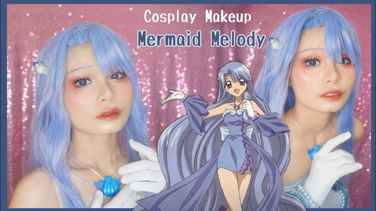 Cosplay Makeup Noel-Mermaid melody แต่งหน้าคอสเพลย์โนเอล เจ้าหญิงเงือก ...