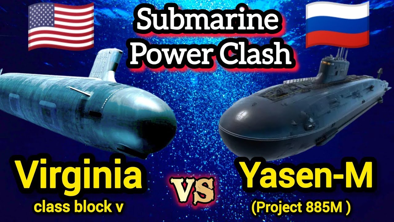 Deadliest Submarines Compared! Virginia-Class Block V vs Yasen-M - YouTube