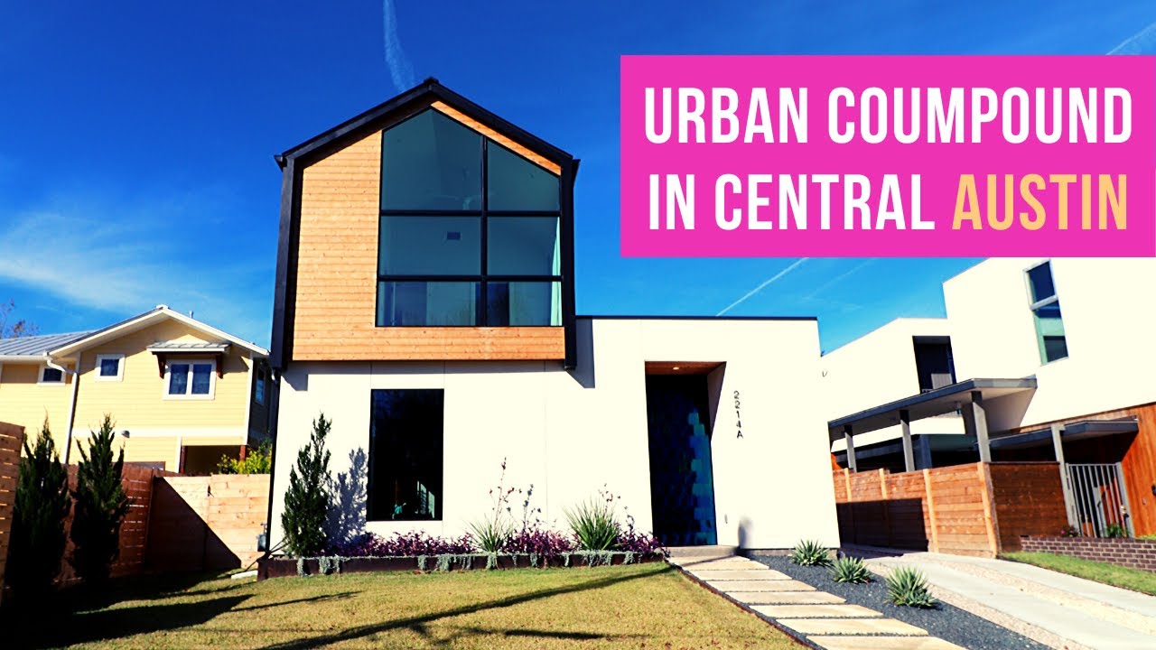 Urban Compound in Central Austin - YouTube