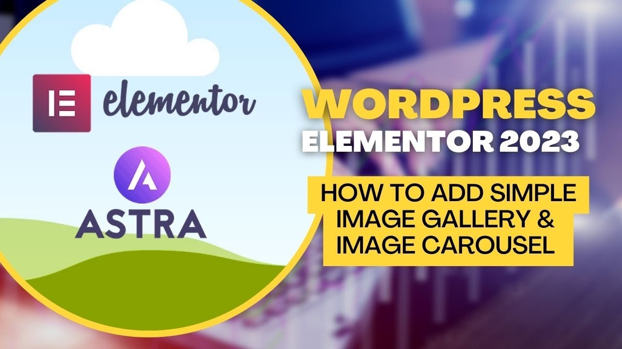 How To Add Simple Image Gallery Image Carousel In Elementor 2023 How To Add Simple Image Gallery Image Carousel In Elementor 2023