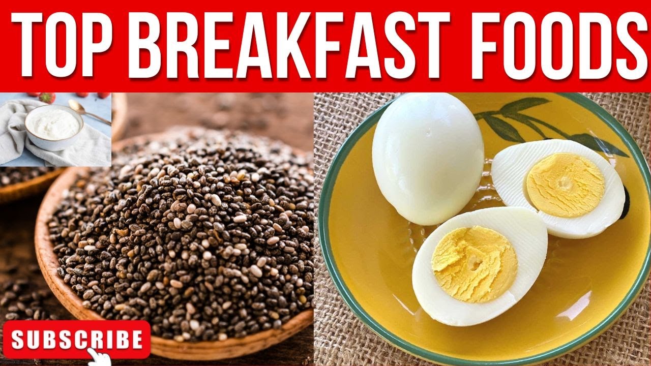 10 TOP BEST HEALTHIEST MORNING FOODS TO EAT #weightloss #breakfastideas ...