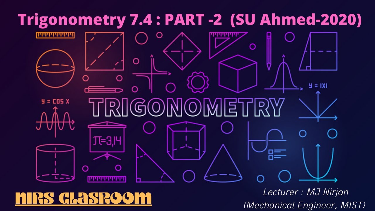 Trigonometry Chapter-7.4 (part-2): Problem No - 13-24 | HSC MATH 1st ...