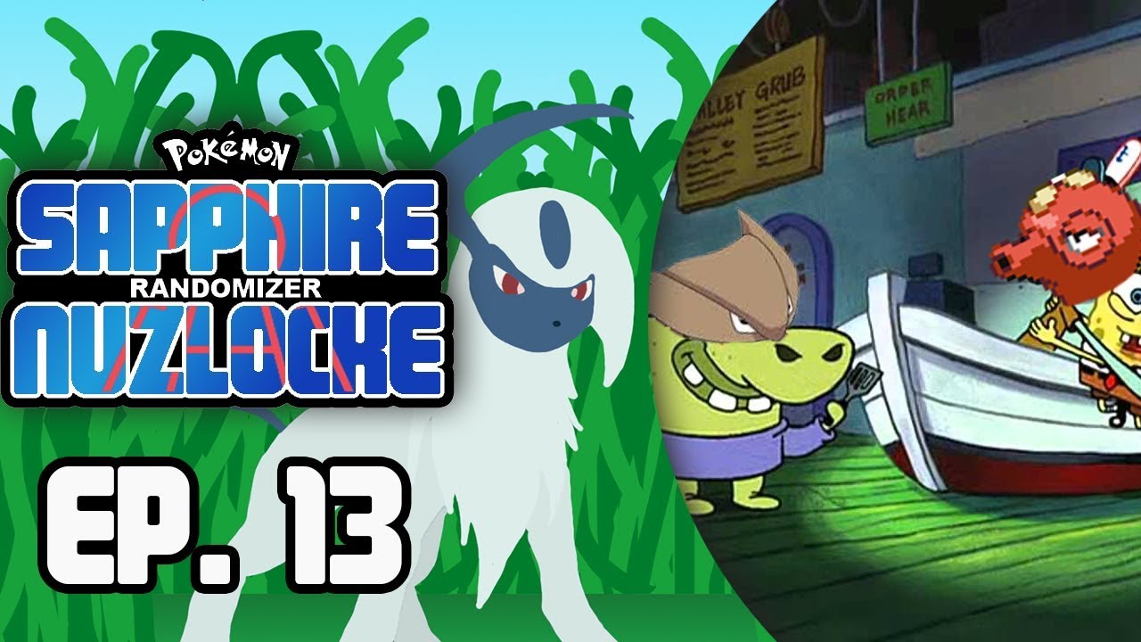 SQUIDWARD AND THE HASH SLINGING SLASHER | Pokemon Sapphire Randomizer ...