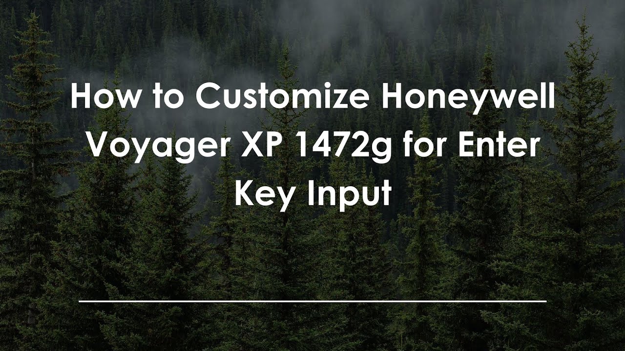 How to Customize Honeywell Voyager XP 1472g for Enter Key Input - YouTube