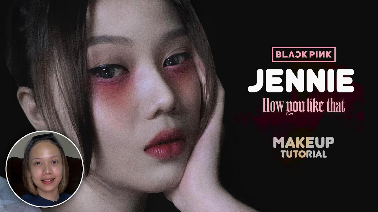 TUTORIAL MAKEUP JENNIE BLACKPINK "How You Like That" - KOC LOOKS - YouTube