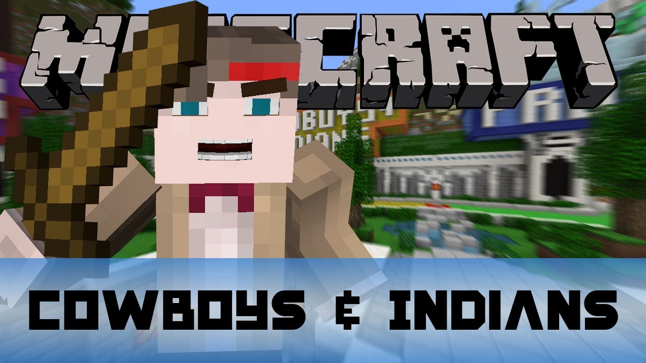 Minecraft: Cowboys and Indians Minigame! - YouTube