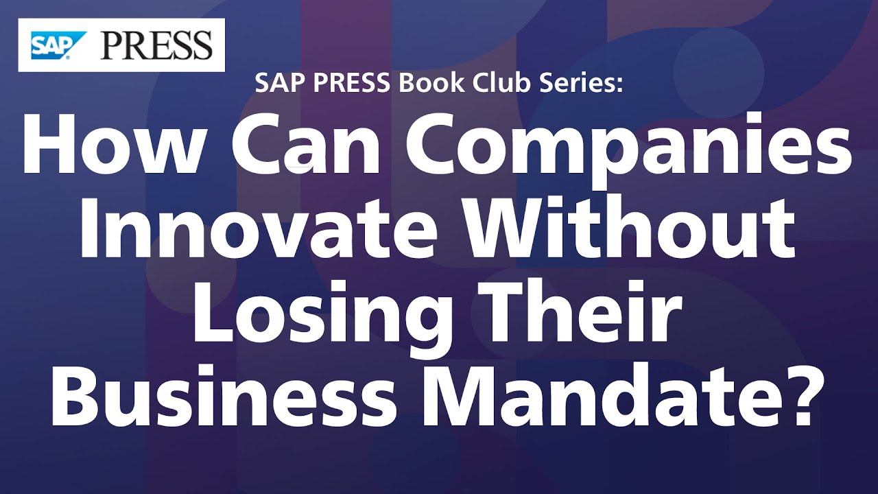 How Can Companies Innovate Without Losing Their Business Mandate? - YouTube