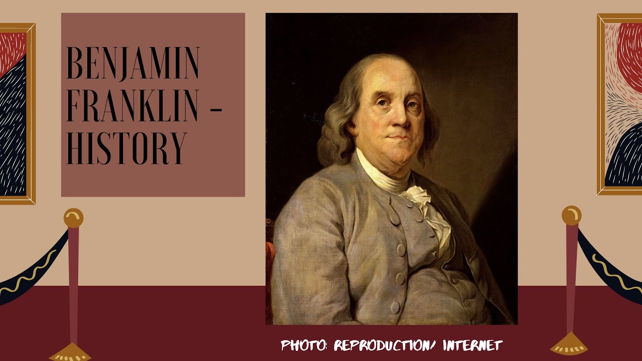 The history of Benjamin Franklin - YouTube