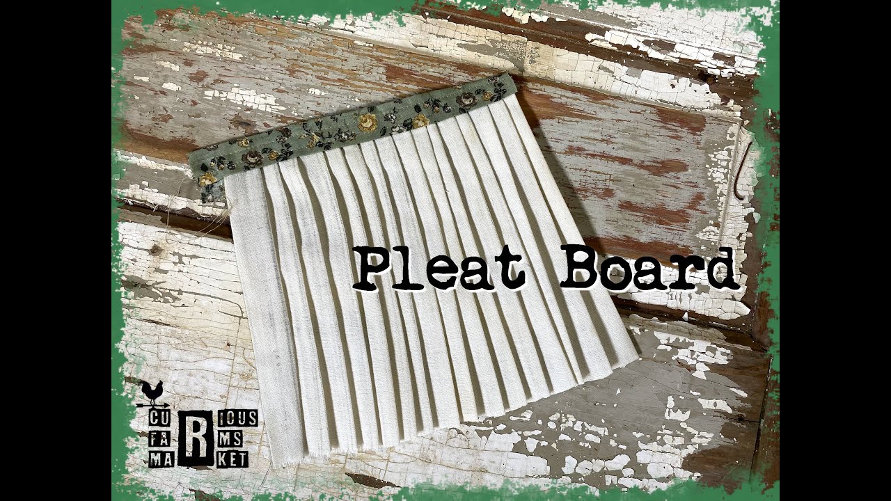 Carmen's Curious Tutorial: Pleat Board - YouTube