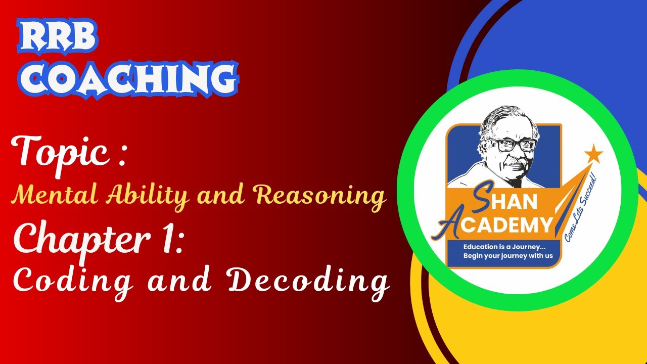 RRB Coaching: TOPIC : Mental Ability & Reasoning - Chapter 1: Coding and Decoding - YouTube