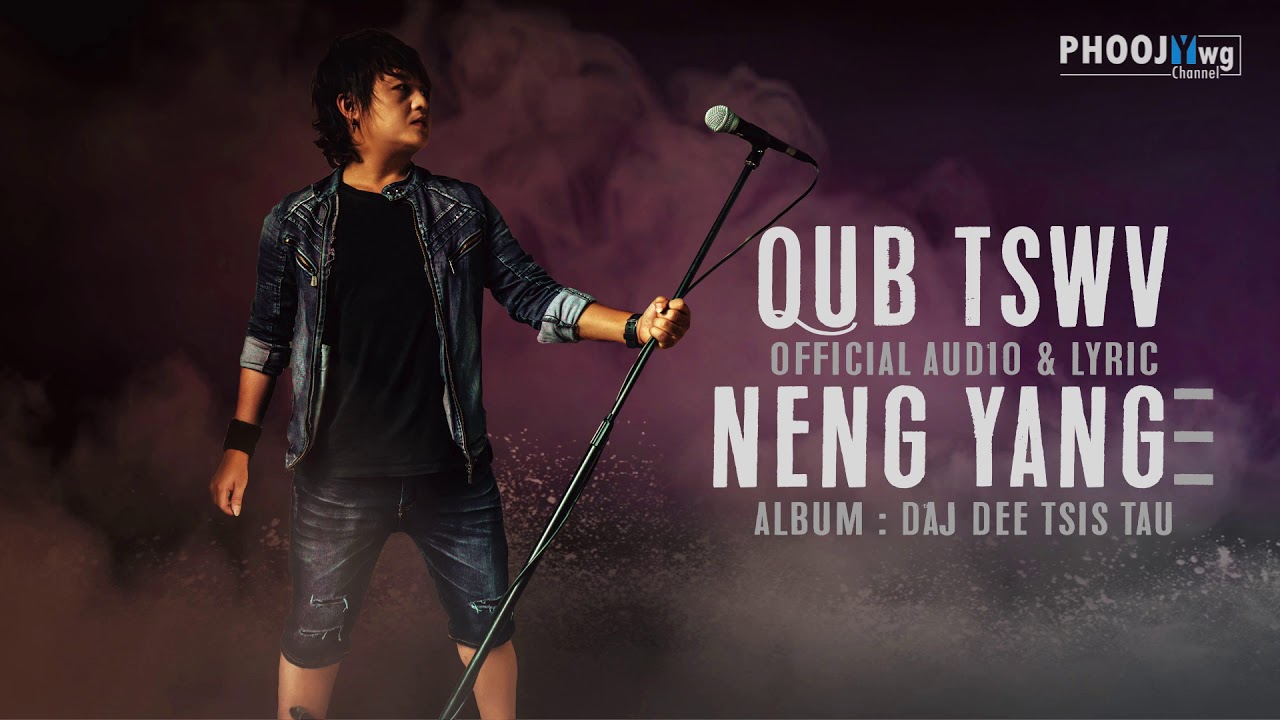 Neng Yang - Qub Tswv (Official Audio/Lyric) - YouTube