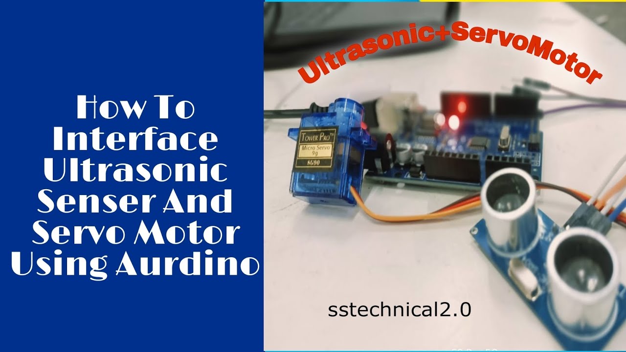 How To Interface🔌 Ultrasonic sensor 🚦And ServoMotor💡Using Aurdino UNO💻 ...