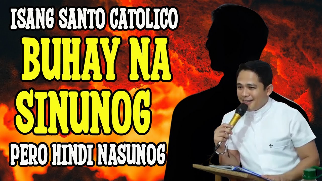 SINUNOG ANG SANTO—NGUNIT HINDI NASUNOG?! - YouTube
