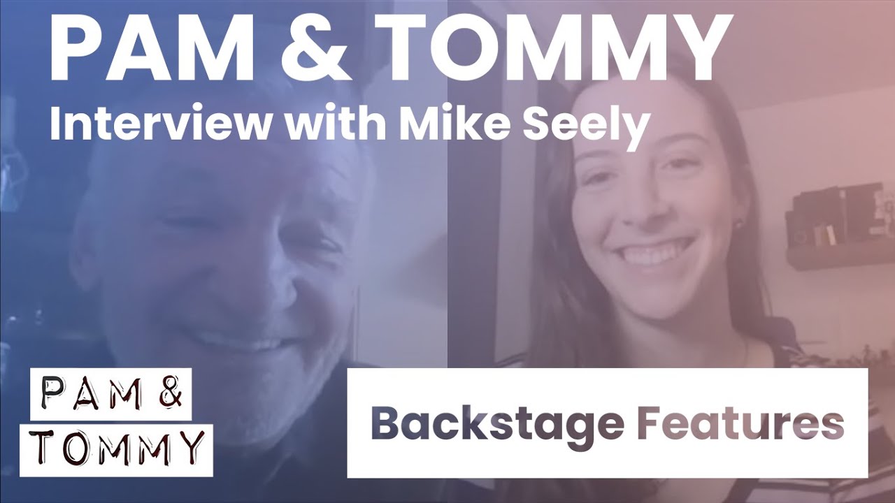 Pam & Tommy Interview with Mike Seely | Backstage Features with Gracie Lowes - YouTube