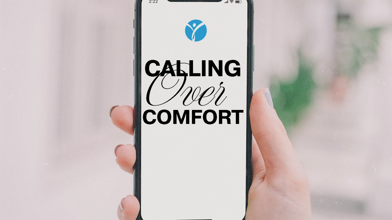 Calling over Comfort - YouTube