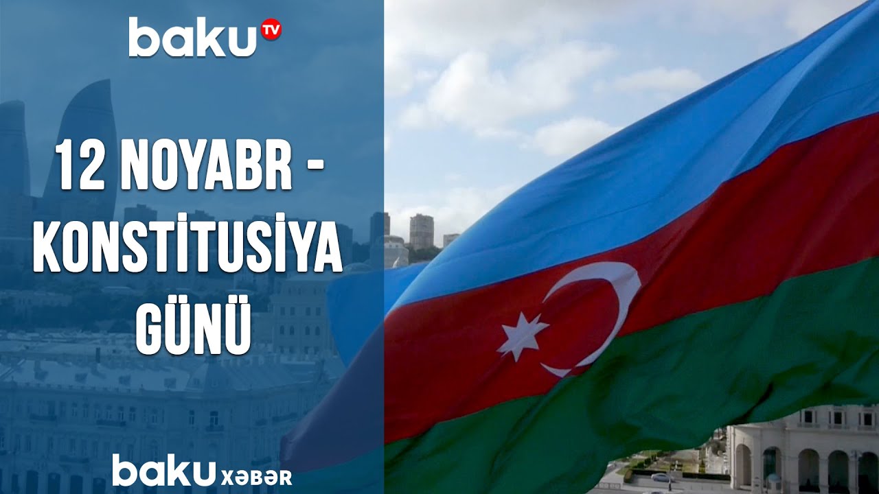 12 noyabr - Konstitusiya günü - YouTube