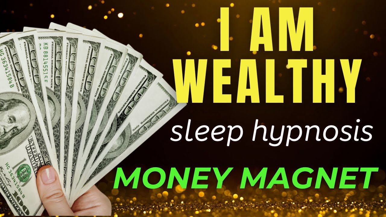Wealth + Abundance Sleep Hypnosis | MANIFEST MONEY WHILE YOU SLEEP ...