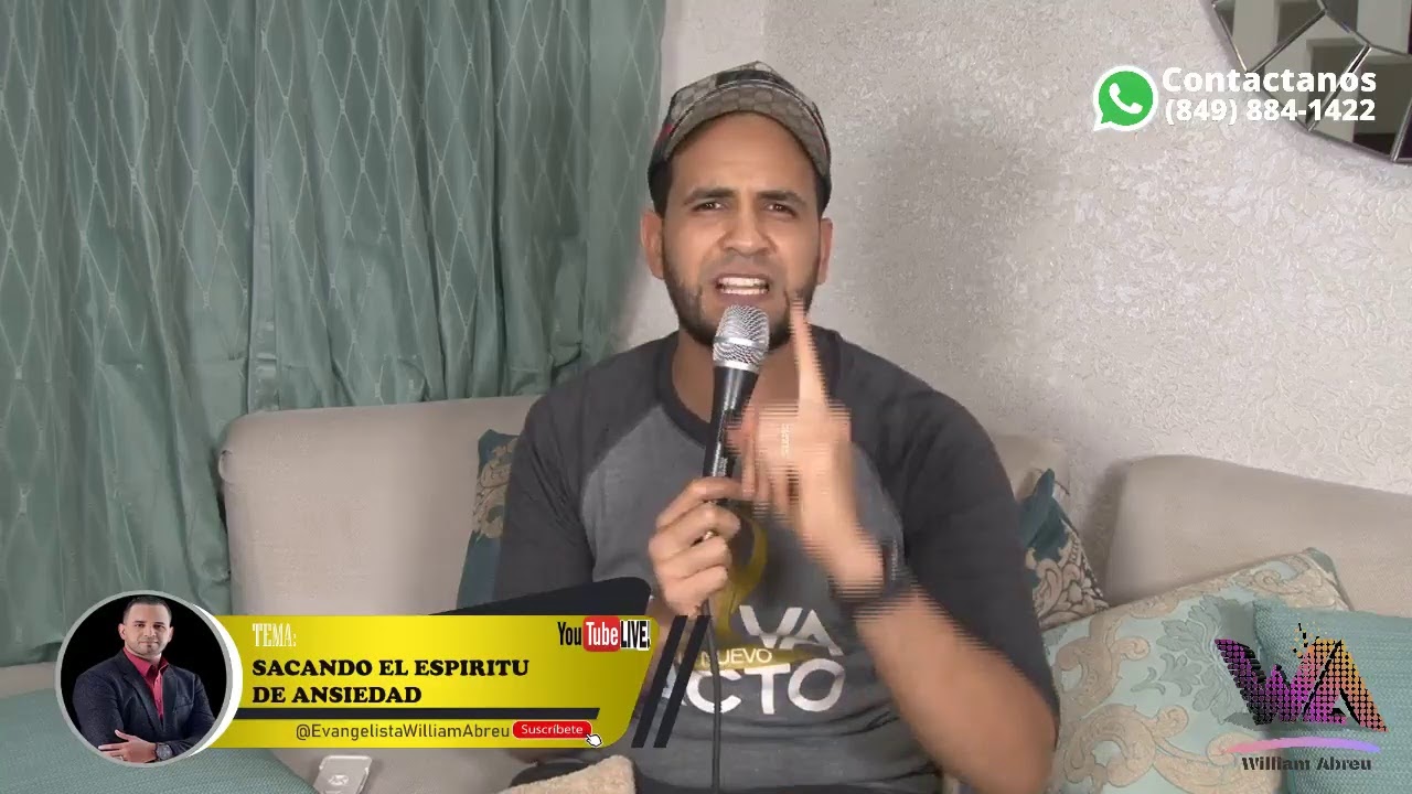 Evangelista William Abreu - Sacando el Espíritu de ansiedad - YouTube