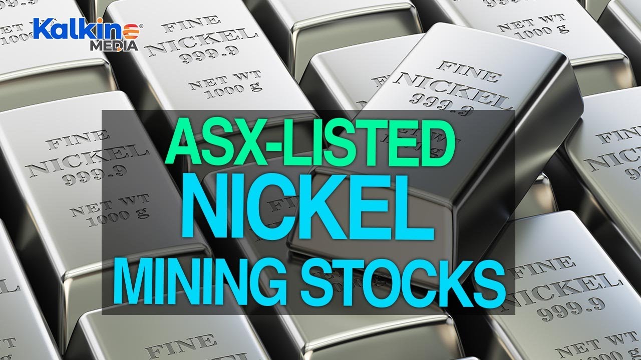 How are nickel mining stocks performing amid the green transition ...