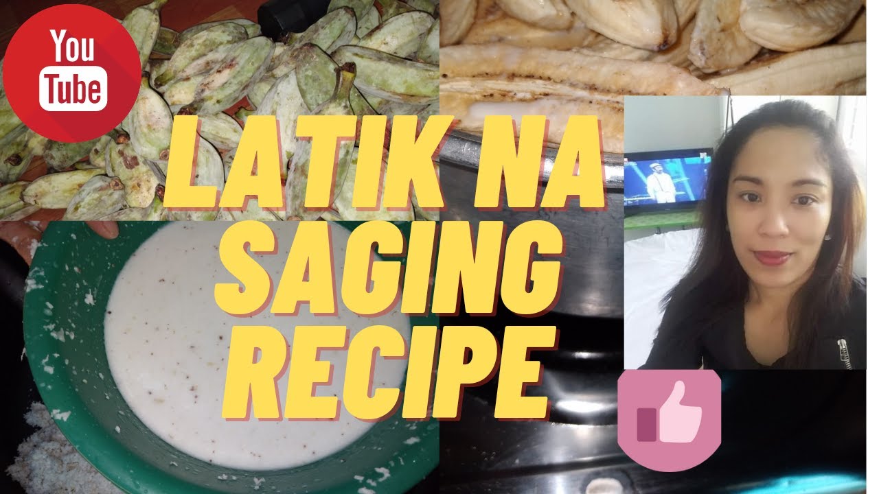 "SAGING NA MAY LATIK RECIPE A NATURAL INGREDIENTS" - YouTube