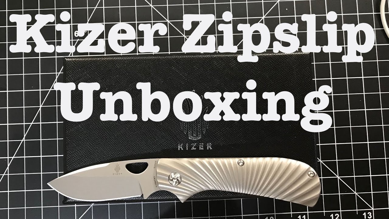 Kizer Zipslip Unboxing - One Hand Opening Slipjoint - YouTube