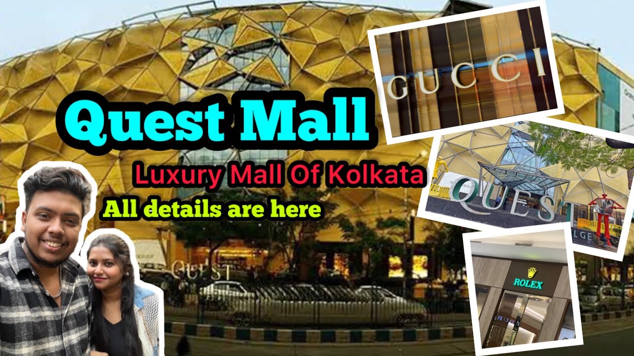 Quest Mall, Kolkata (2024) - Complete Guide | Most Luxurious Shopping ...