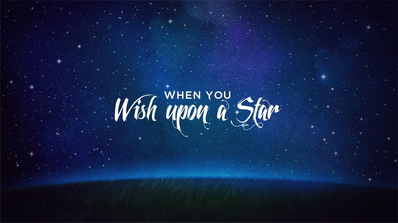 When You Wish Upon A Star - Starry Night - December 3, 2017 - YouTube