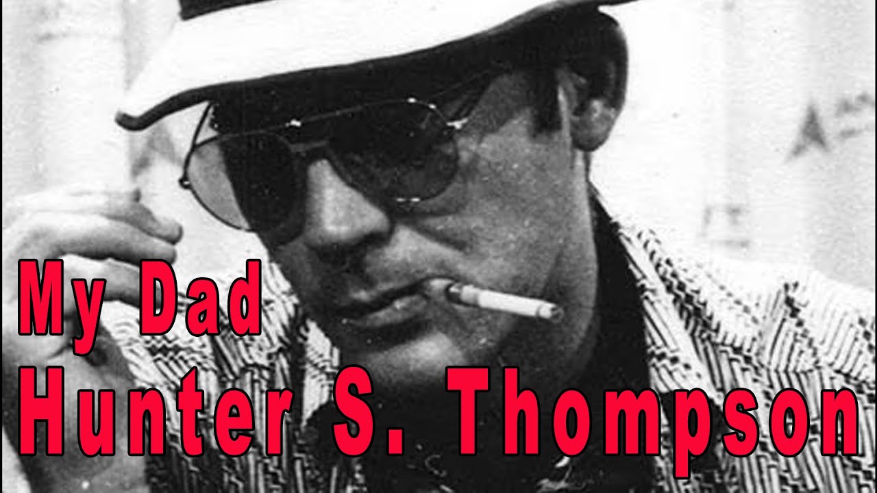 My Dad Hunter S. Thompson with Juan Thompson - YouTube