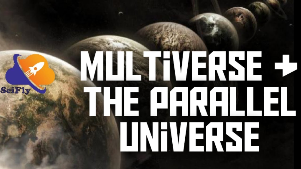 Multiverse Documentary in Hindi | The parallel Universe explained | Scifly Official - YouTube