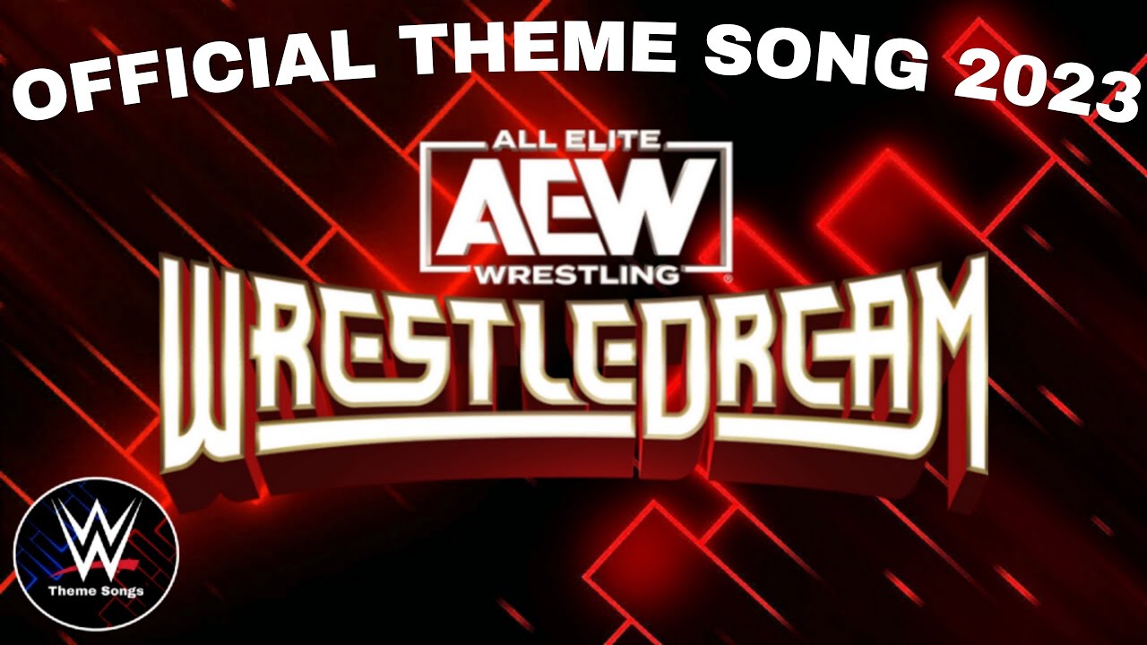 AEW WrestleDream 2023 Official Theme Song - "For The Glory" - YouTube