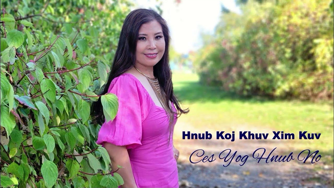 Hnub Koj Khuv Xim Kuv Ces Yog Hnub No~10/05/2023~ - YouTube