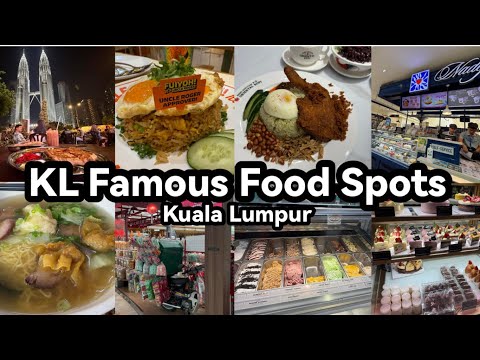 KL Food Hunt | Famous Food Spots in Kuala Lumpur | What to Eat in KL