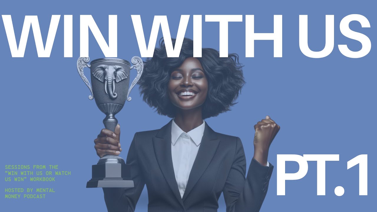 Win With Us or Watch Us Win Session #1: "What Does My Business Name ...
