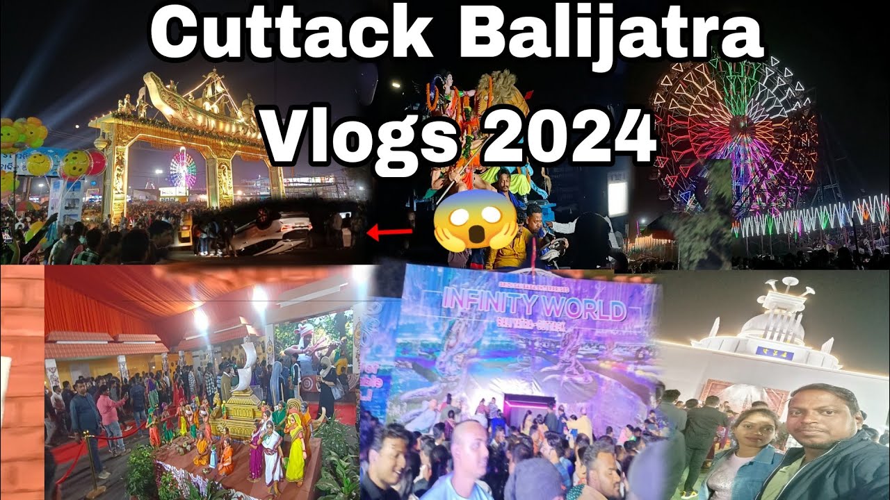Cuttack Balijatra Vlogs || 2024k ||#29 #odiavlog #suraj100vlogs - YouTube