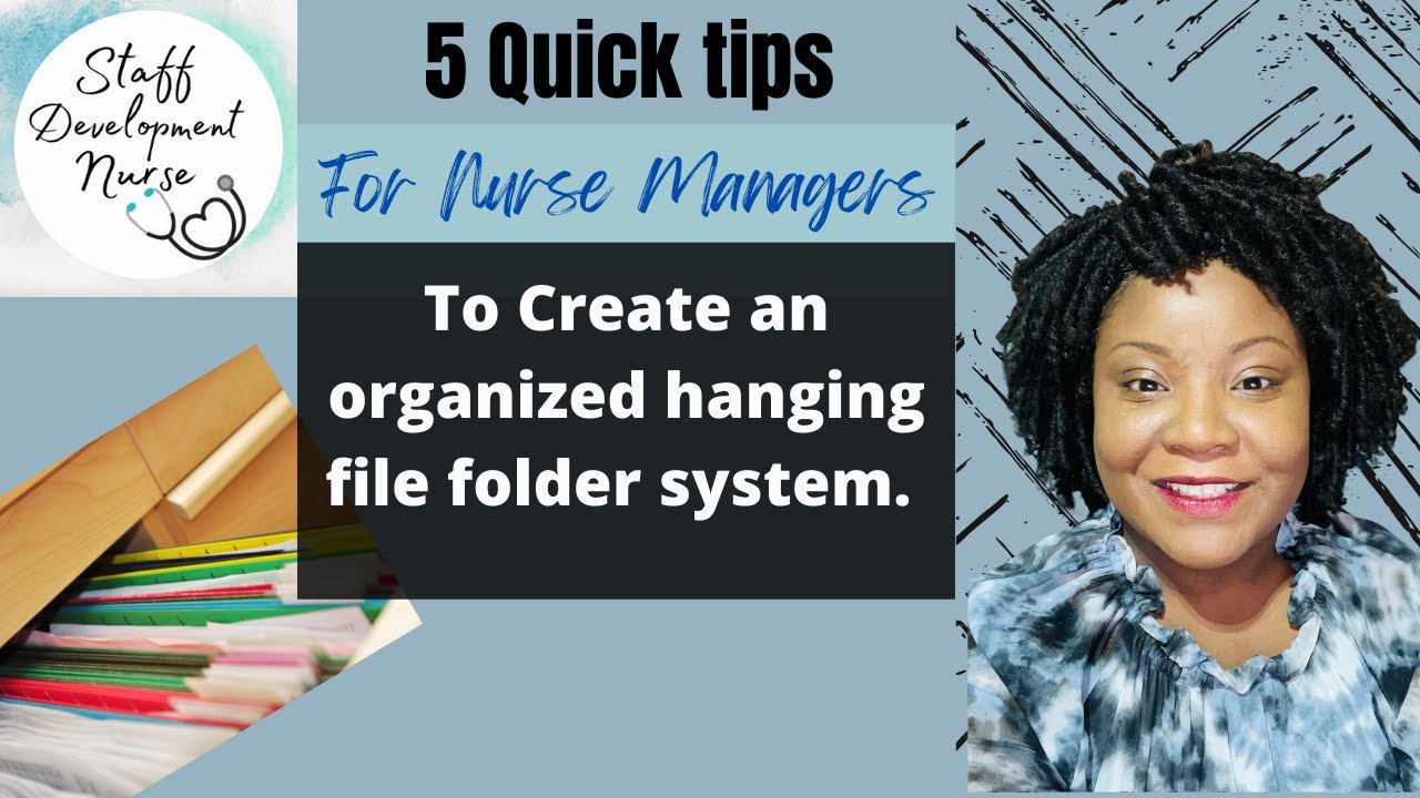 5 Quick Tips for Nurse Managers to Create Organized Hanging File Folder ...
